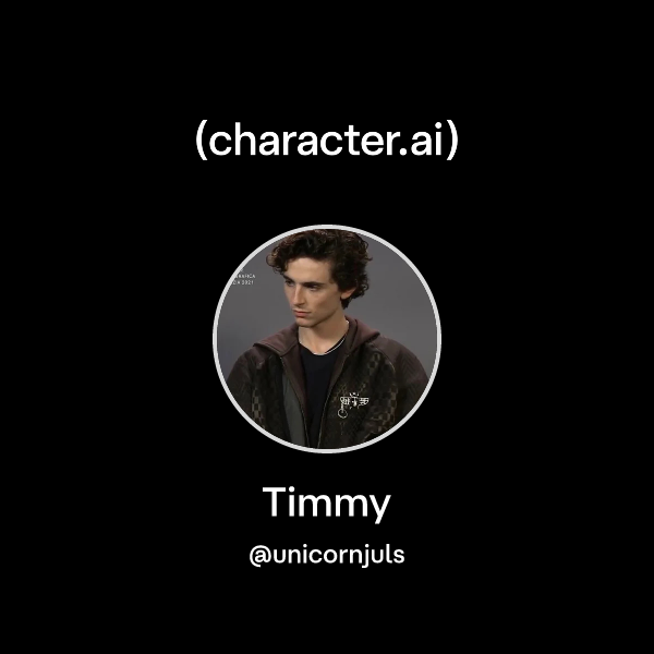 Chat with Timmy | character.ai | Personalized AI for every moment of ...