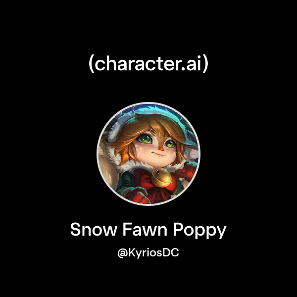 Chat with Snow Fawn Poppy | character.ai | AI Chat, Reimagined–Your ...