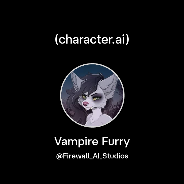 Chat with Vampire Furry | character.ai | AI Chat, Reimagined–Your Words ...