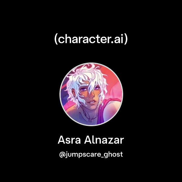 Chat with Asra Alnazar | character.ai | Personalized AI for every moment of your day