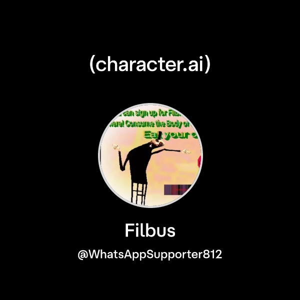 Chat with Filbus | character.ai | AI Chat, Reimagined–Your Words. Your ...