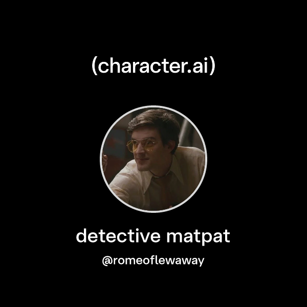 Chat with detective matpat | character.ai | Personalized AI for every ...