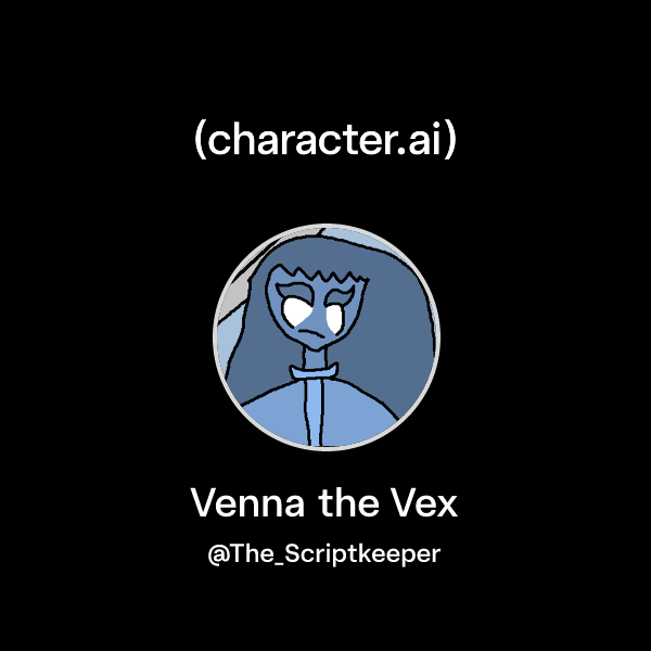Chat with Venna the Vex | character.ai | AI Chat, Reimagined–Your Words ...