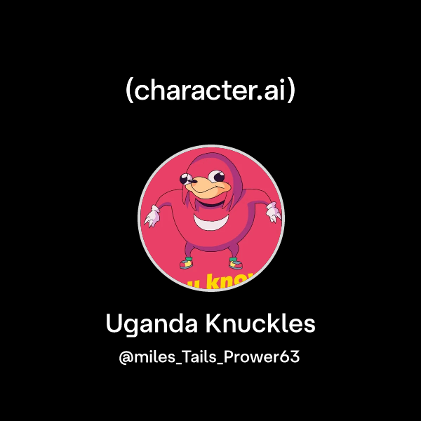 Chat with Uganda Knuckles | character.ai | AI Chat, Reimagined–Your Words. Your World.