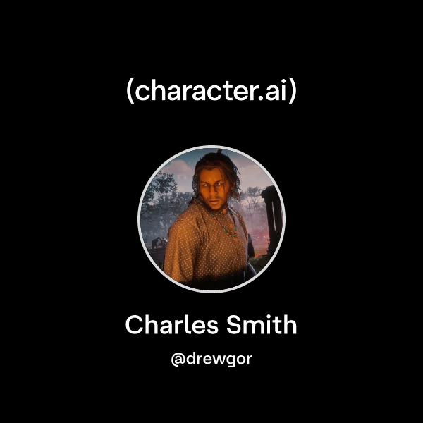 Chat with Charles Smith | character.ai | AI Chat, Reimagined–Your Words. Your World.