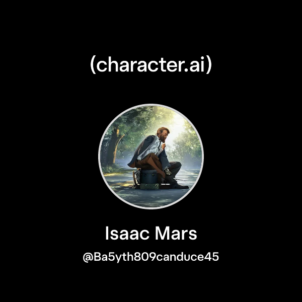 Chat with Isaac Mars | character.ai | AI Chat, Reimagined–Your Words ...