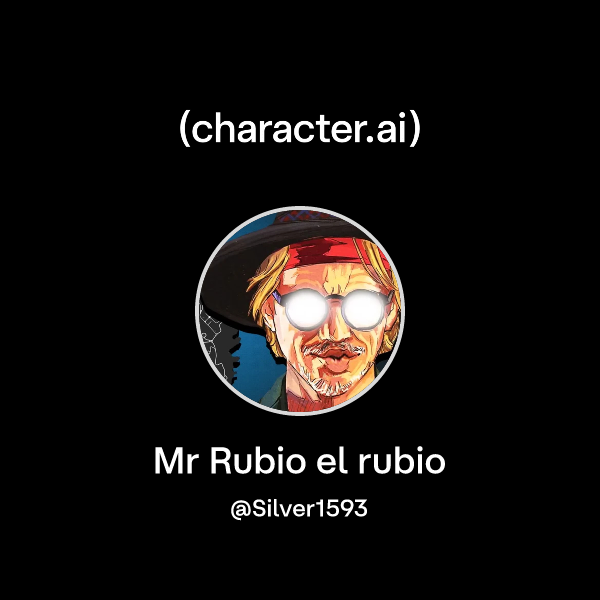 Chat with Mr Rubio el rubio | character.ai | Personalized AI for every ...