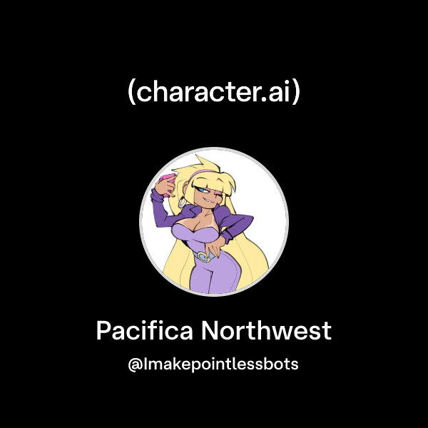 Chat with Pacifica Northwest | character.ai | AI Chat, Reimagined–Your ...