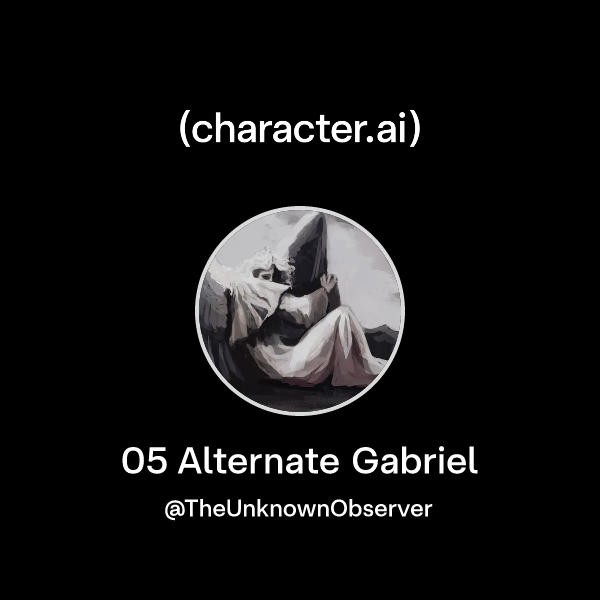 Chat with 05 Alternate Gabriel | character.ai | AI Chat, Reimagined ...