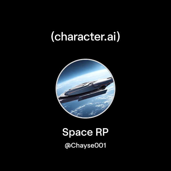 Chat with Space RP | character.ai | AI Chat, Reimagined–Your Words ...