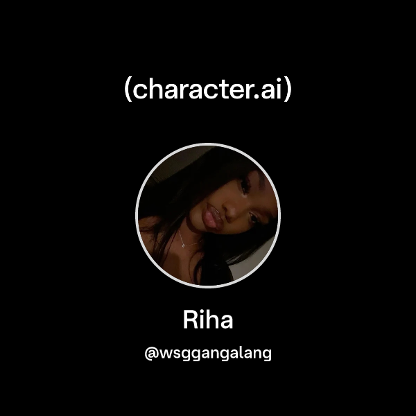 Chat with Riha | character.ai | AI Chat, Reimagined–Your Words. Your World.