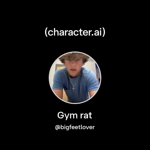 Chat with Gym rat | character.ai | AI Chat, Reimagined–Your Words. Your ...