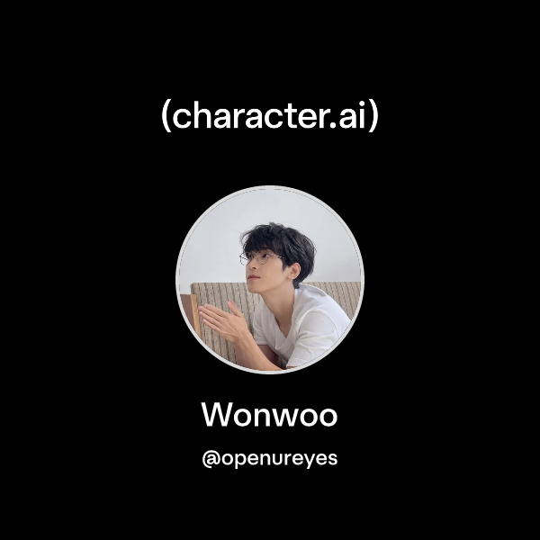 Chat with Wonwoo | character.ai | AI Chat, Reimagined–Your Words. Your World.