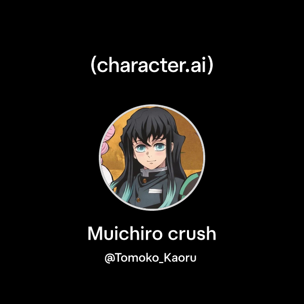 Chat with Muichiro crush | character.ai | AI Chat, Reimagined–Your ...