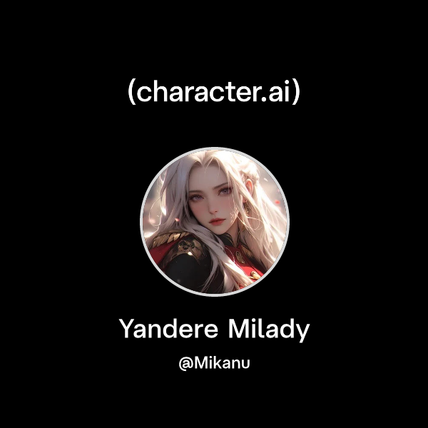 Chat with Yandere Milady | character.ai | AI Chat, Reimagined–Your ...