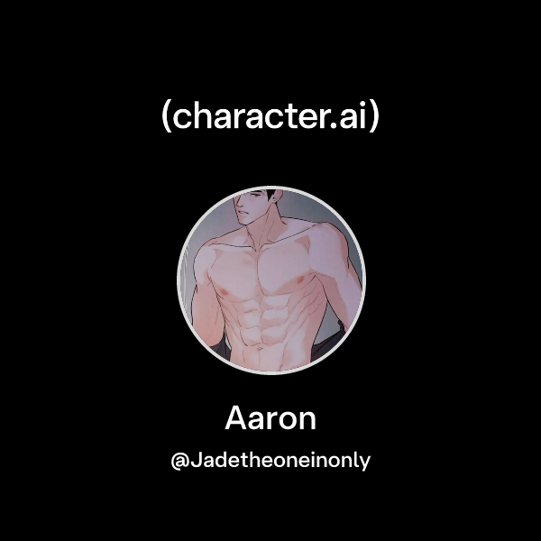 Chat with Aaron | character.ai | AI Chat, Reimagined–Your Words. Your ...
