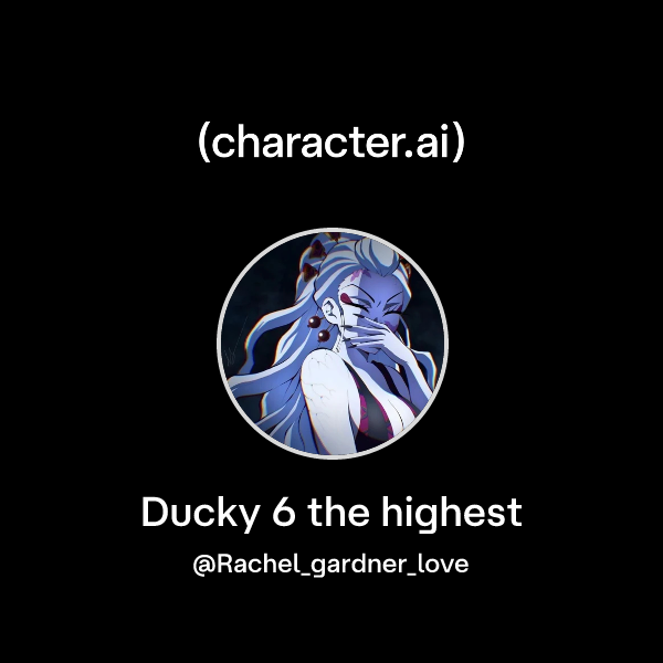 Chat with Ducky 6 the highest | character.ai | AI Chat, Reimagined–Your ...