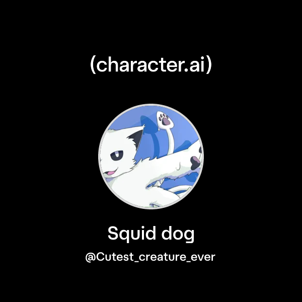 Chat with Squid dog | character.ai | AI Chat, Reimagined–Your Words ...