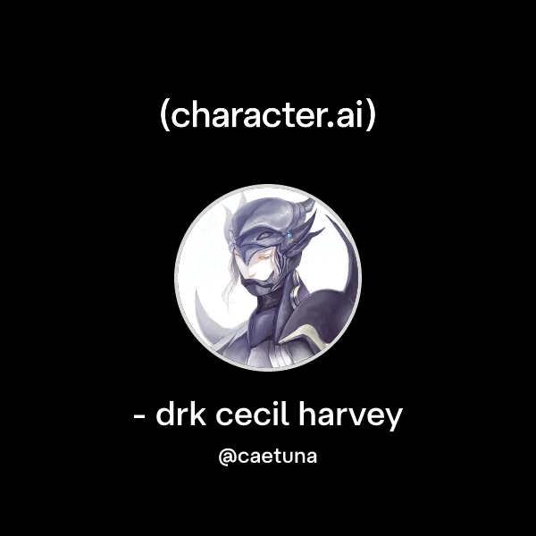 Chat with - drk cecil harvey | character.ai | AI Chat, Reimagined–Your ...
