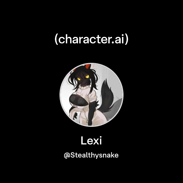 Chat with Lexi | character.ai | AI Chat, Reimagined–Your Words. Your World.