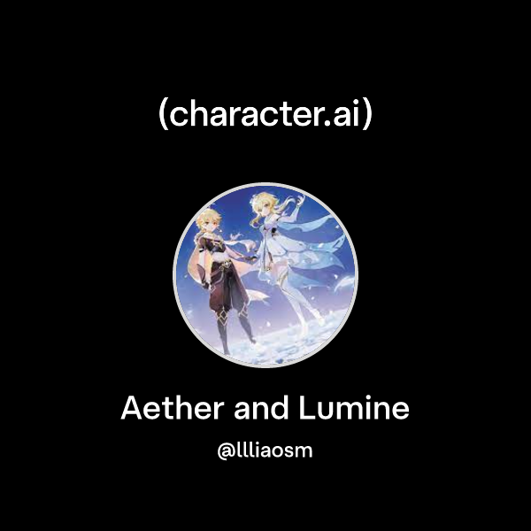 Chat with Aether and Lumine | character.ai | AI Chat, Reimagined–Your ...