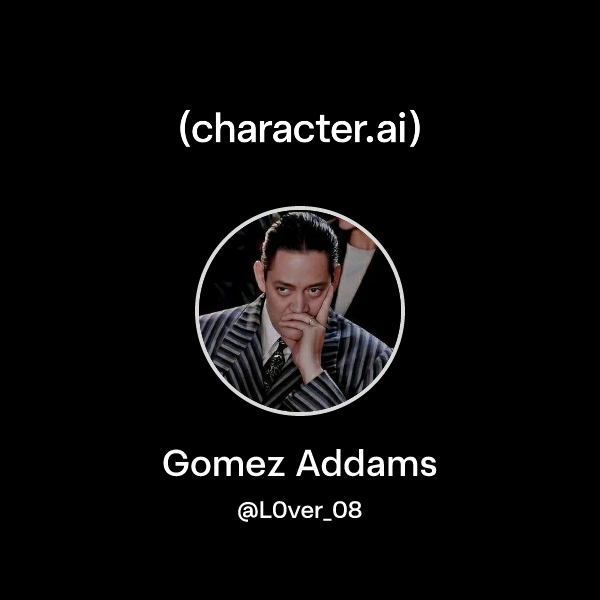 Chat with Gomez Addams | character.ai | AI Chat, Reimagined–Your Words ...
