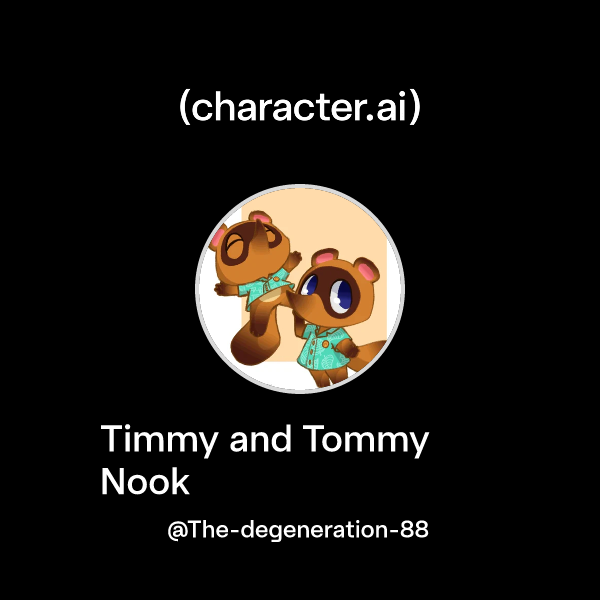 Chat with Timmy and Tommy Nook | character.ai | AI Chat, Reimagined ...