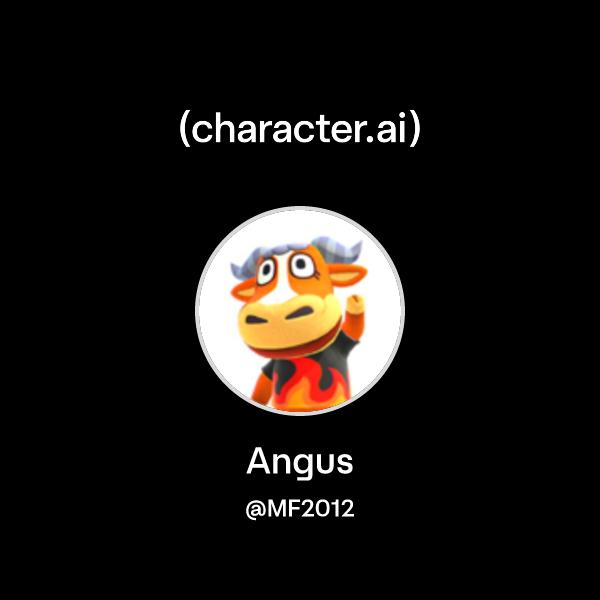 Chat with Angus | character.ai | Personalized AI for every moment of ...
