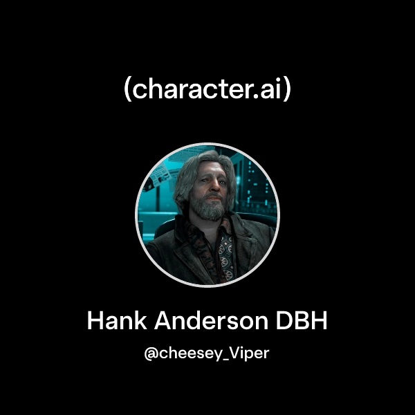 Chat with Hank Anderson DBH | character.ai | AI Chat, Reimagined–Your ...