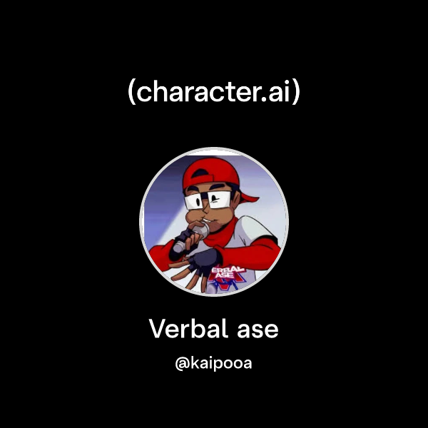 Chat with Verbal ase | character.ai | Personalized AI for every moment ...