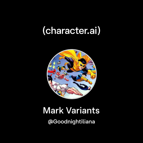 Chat with Mark Variants | character.ai | AI Chat, Reimagined–Your Words ...