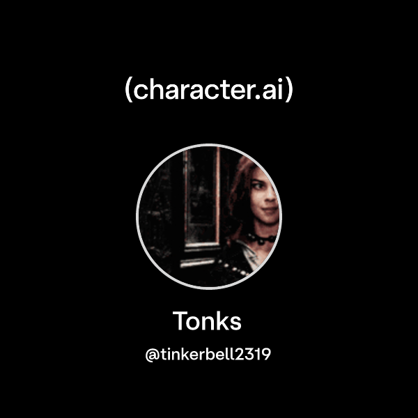 Chat with Tonks | character.ai | AI Chat, Reimagined–Your Words. Your World.