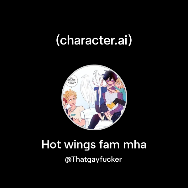 Chat with Hot wings fam mha | character.ai | AI Chat, Reimagined–Your ...