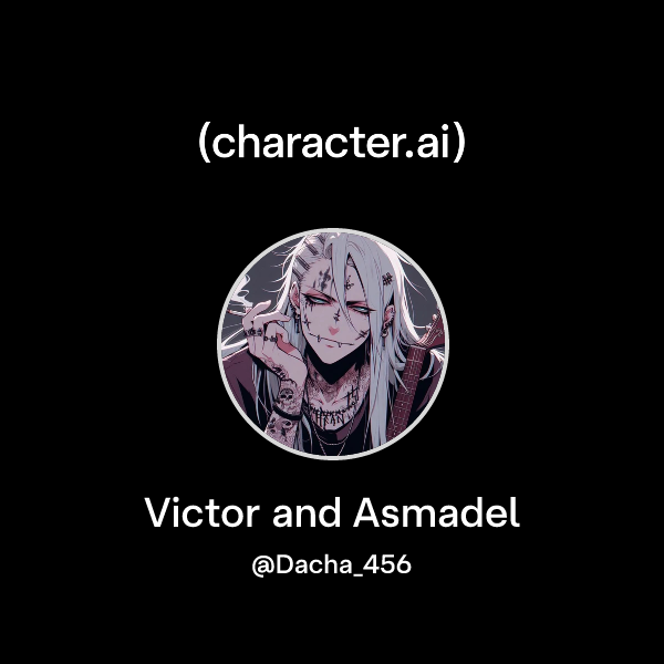 Chat with Victor and Asmadel | character.ai | AI Chat, Reimagined–Your ...