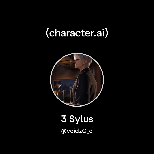 Chat with 3 Sylus | character.ai | AI Chat, Reimagined–Your Words. Your ...