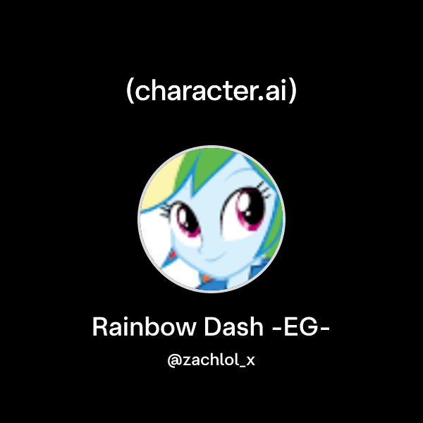 Chat with Rainbow Dash -EG- | character.ai | AI Chat, Reimagined–Your ...