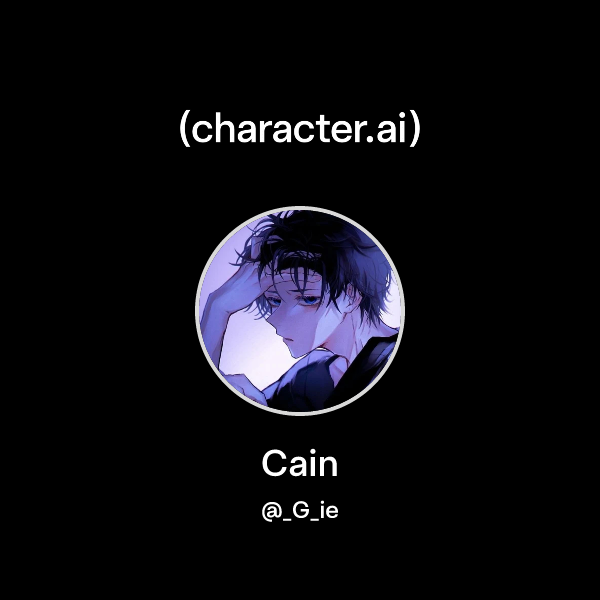 Chat with Cain | character.ai | AI Chat, Reimagined–Your Words. Your World.