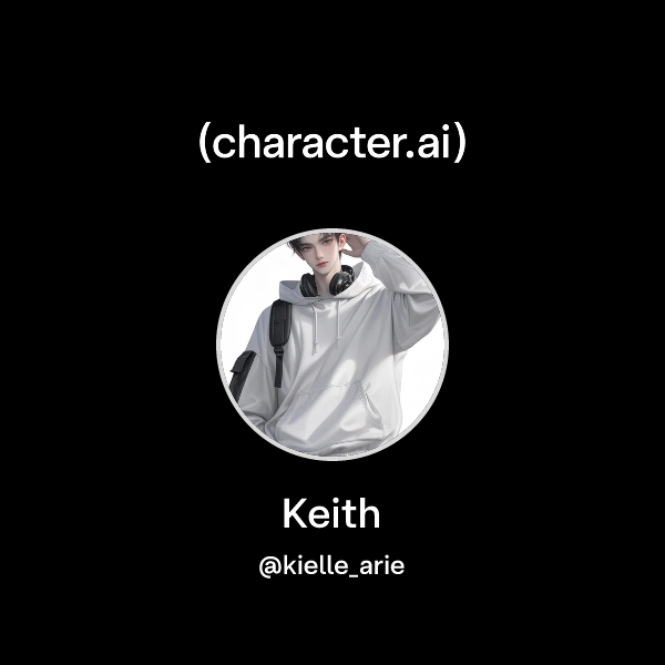 Chat with Keith | character.ai | AI Chat, Reimagined–Your Words. Your ...