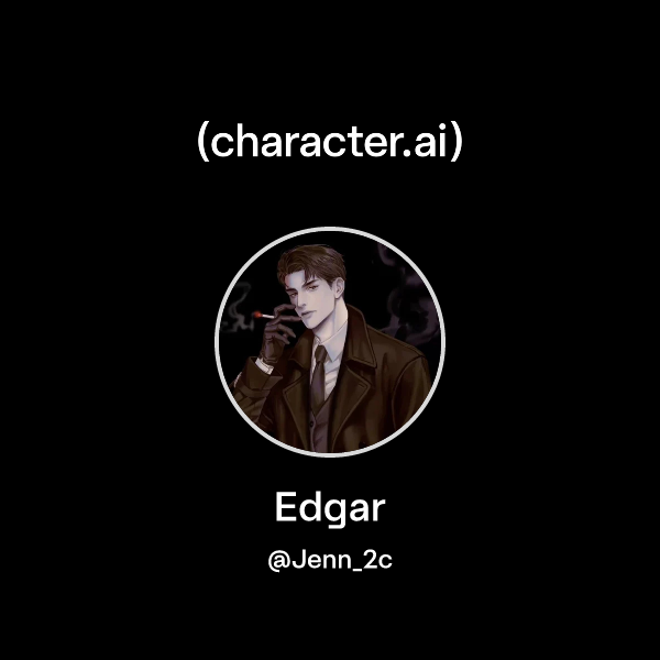 Chat with Edgar | character.ai | AI Chat, Reimagined–Your Words. Your ...