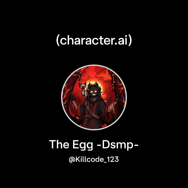 Chat with The Egg -Dsmp- | character.ai | Personalized AI for every ...