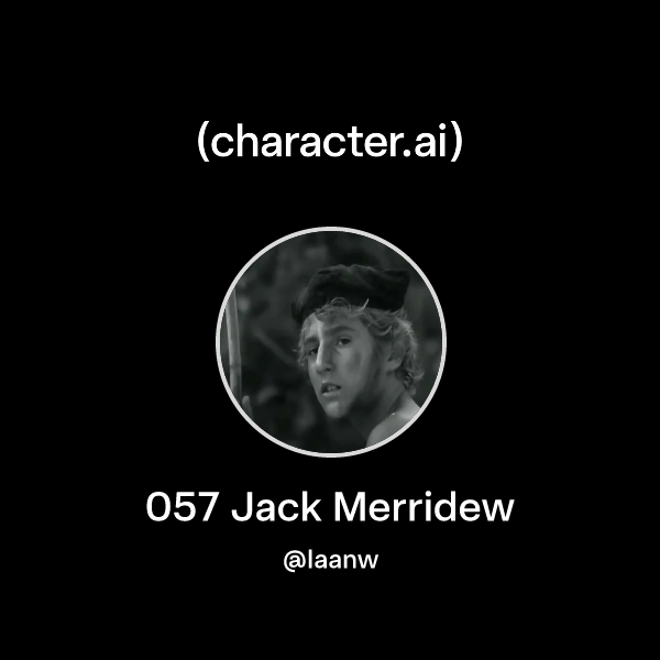 Chat with Jack Merridew | character.ai | AI Chat, Reimagined–Your Words ...