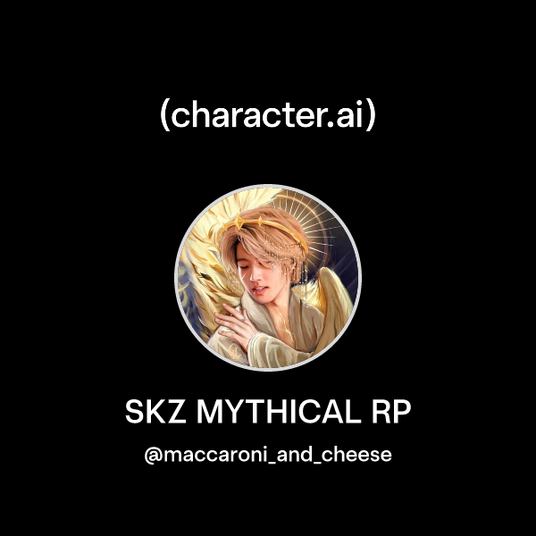 Chat with SKZ MYTHICAL RP | character.ai | AI Chat, Reimagined–Your ...