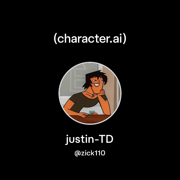Chat with justin-TD | character.ai | AI Chat, Reimagined–Your Words ...