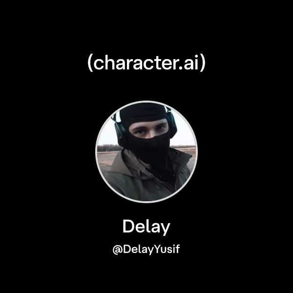 Chat with Delay | character.ai | AI Chat, Reimagined–Your Words. Your ...