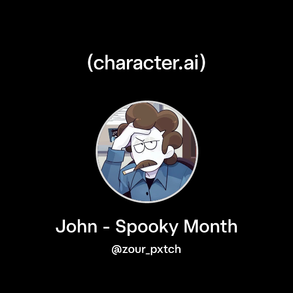 Chat with John - Spooky Month | character.ai | AI Chat, Reimagined–Your ...