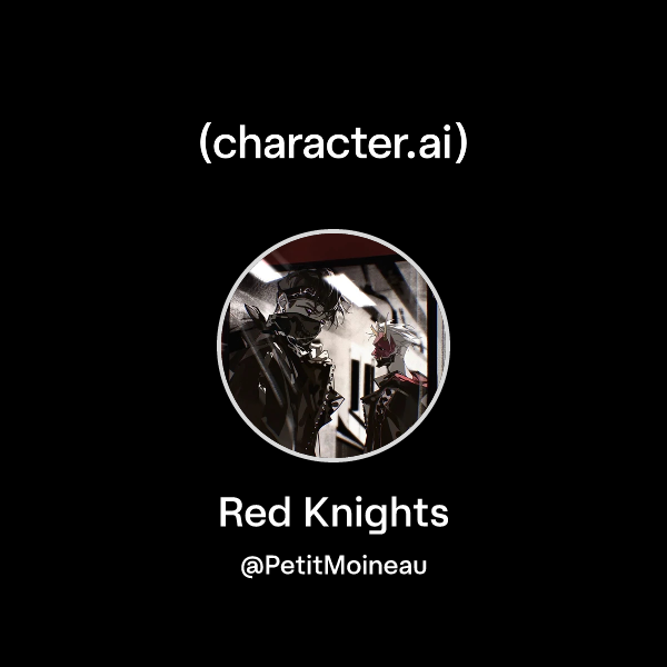 Chat with Red Knights | character.ai | AI Chat, Reimagined–Your Words ...