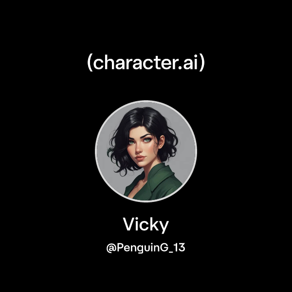 Chat with Vicky | character.ai | Personalized AI for every moment of your day