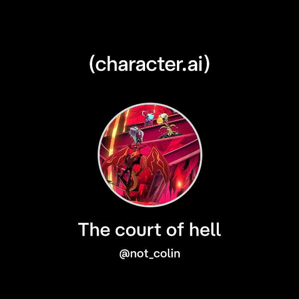 Chat with The court of hell | character.ai | AI Chat, Reimagined–Your ...