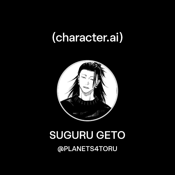 Chat with Suguru Geto | character.ai | Personalized AI for every moment ...