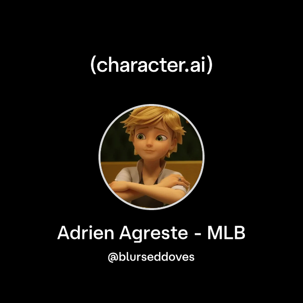 Chat with Adrien Agreste - MLB | character.ai | AI Chat, Reimagined ...